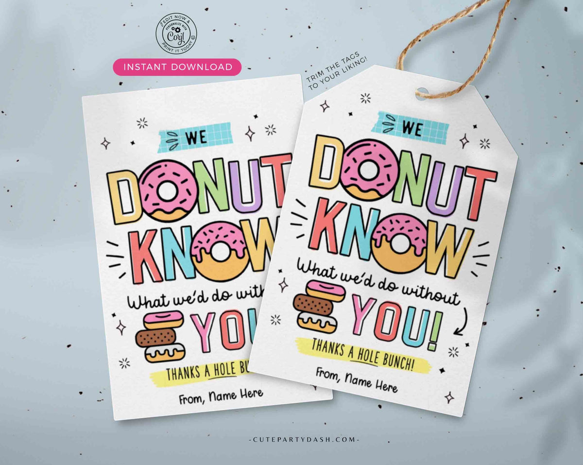 Donut Appreciation Tag Donut Know What We Would Do EDITABLE Volunteer ...