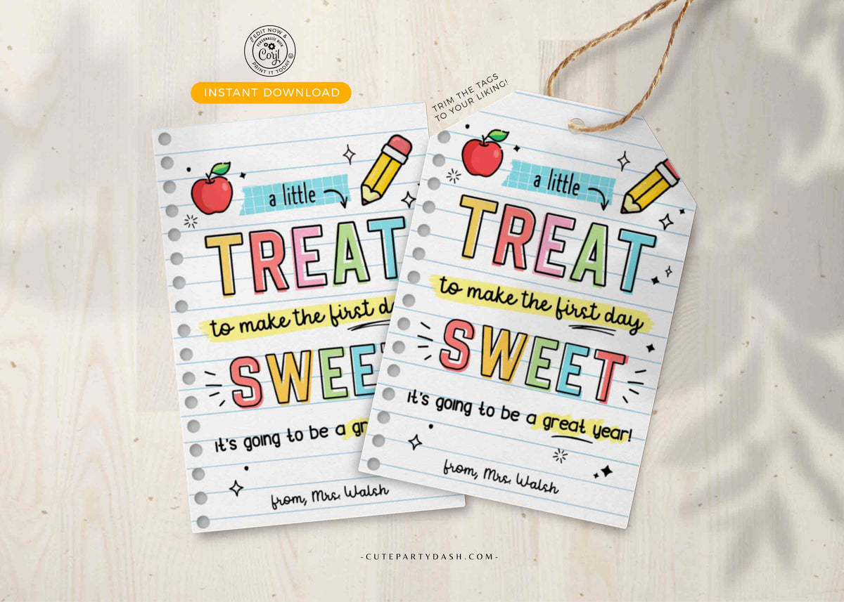 A Little treat to make the first day sweet First day of school tag ...