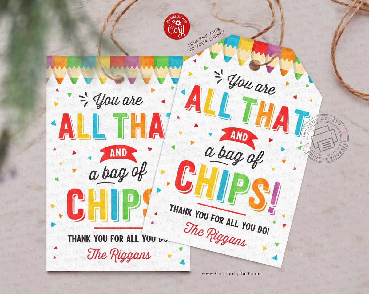 You Are All That and a Bag of Chips Gift Tag - Digital Download – Cute ...