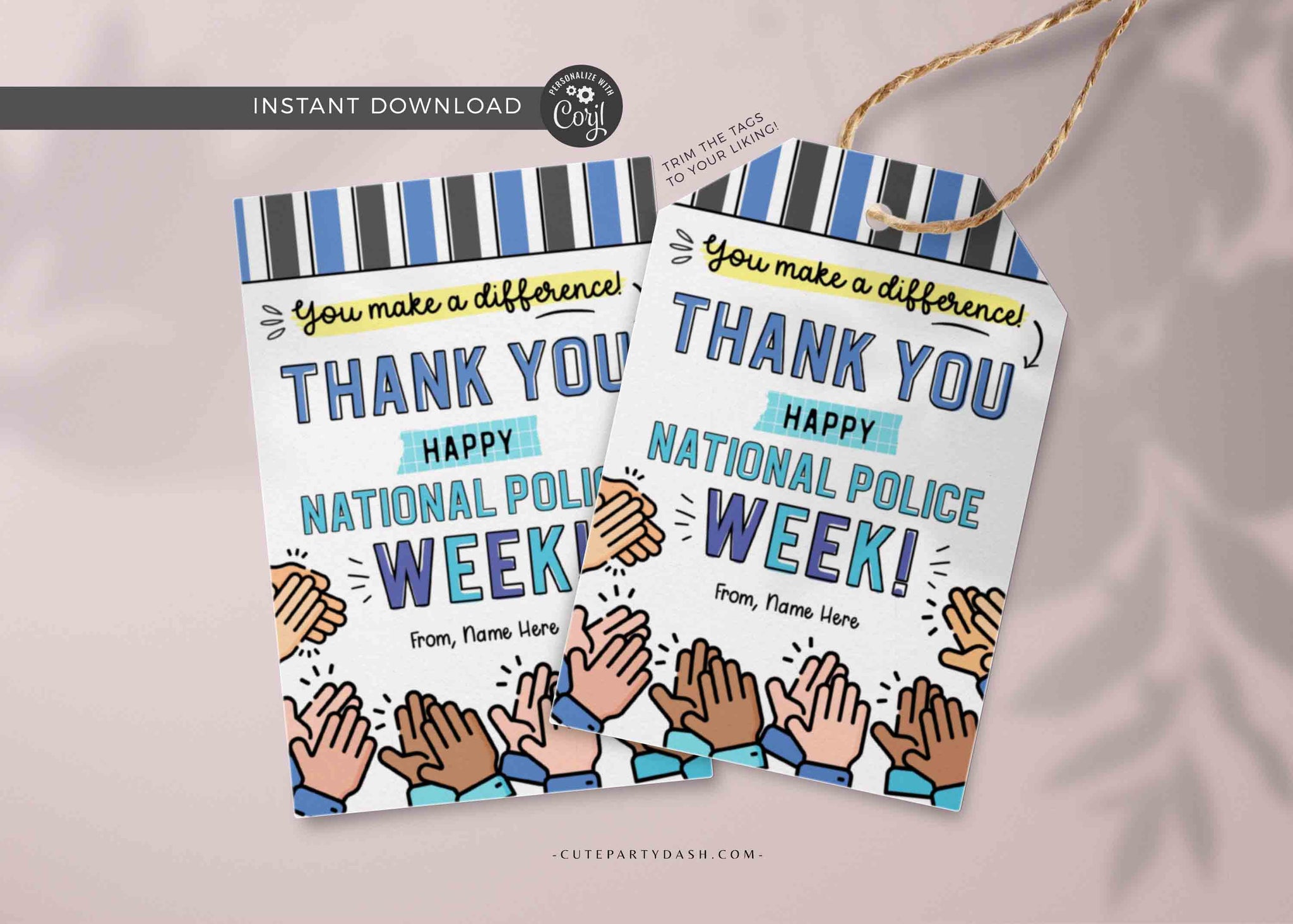 Happy Police Appreciation Week Thanks for all you do Tags – Cute Party Dash