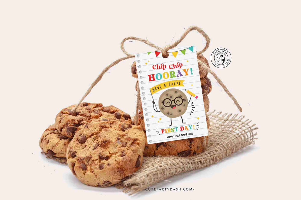 EDITABLE Chip Chip Hooray Happy First Day of School Gift Tag – Cute ...