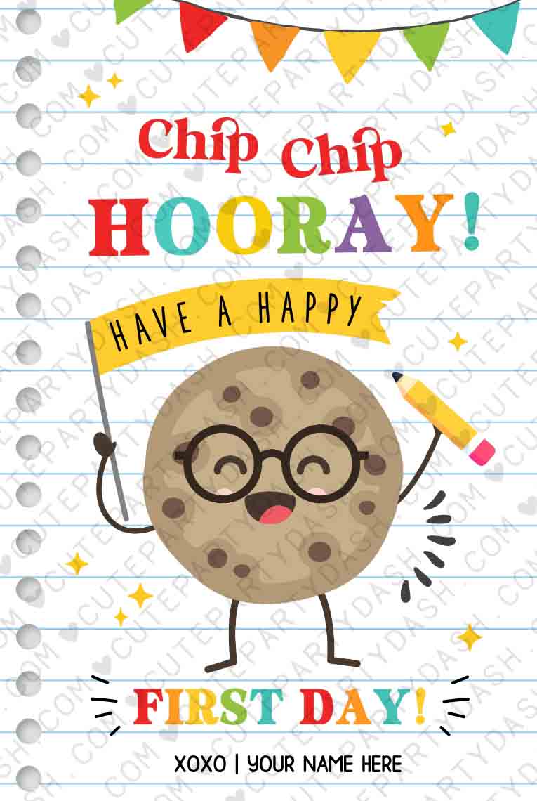 EDITABLE Chip Chip Hooray Happy First Day of School Gift Tag – Cute ...