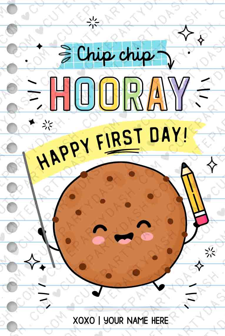 EDITABLE Chip Chip Hooray Happy First Day of School Gift Tag – Cute ...