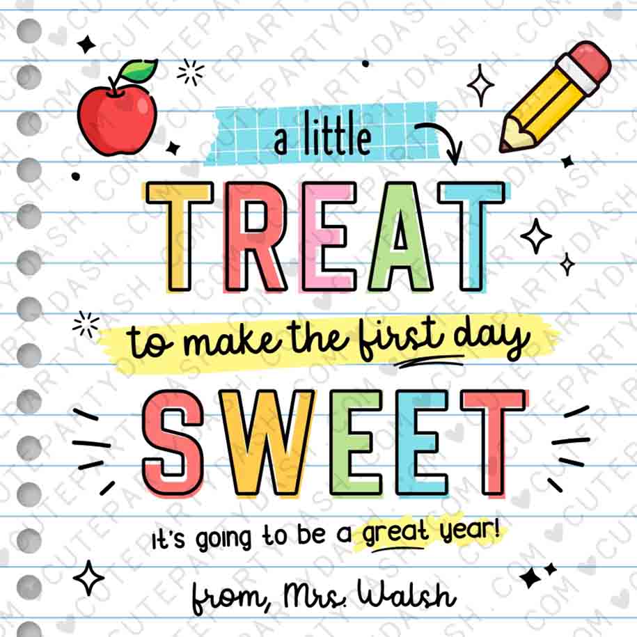 A Little treat to make the first day sweet First day of school tag ...