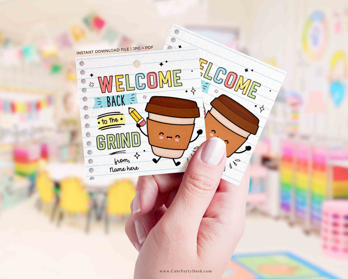 Welcome Back to the Grind First Day of school Teacher Tag – Cute Party Dash