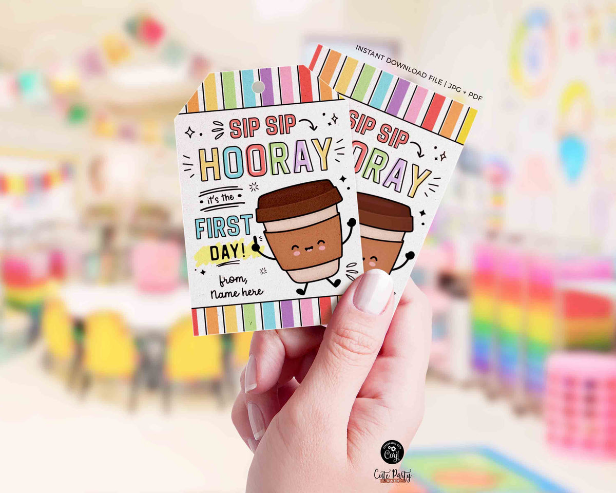 Printable Sip Sip Hooray It's The First Day Gift Tag – Cute Party Dash