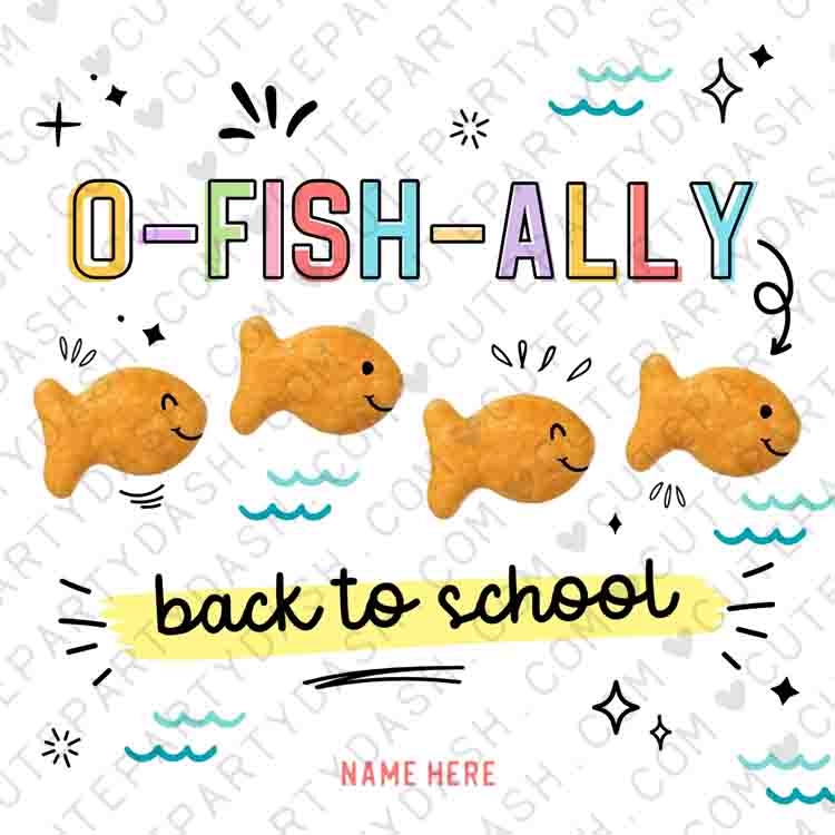 O-Fish-Ally Back to School Goldfish Crackers Tag – Cute Party Dash