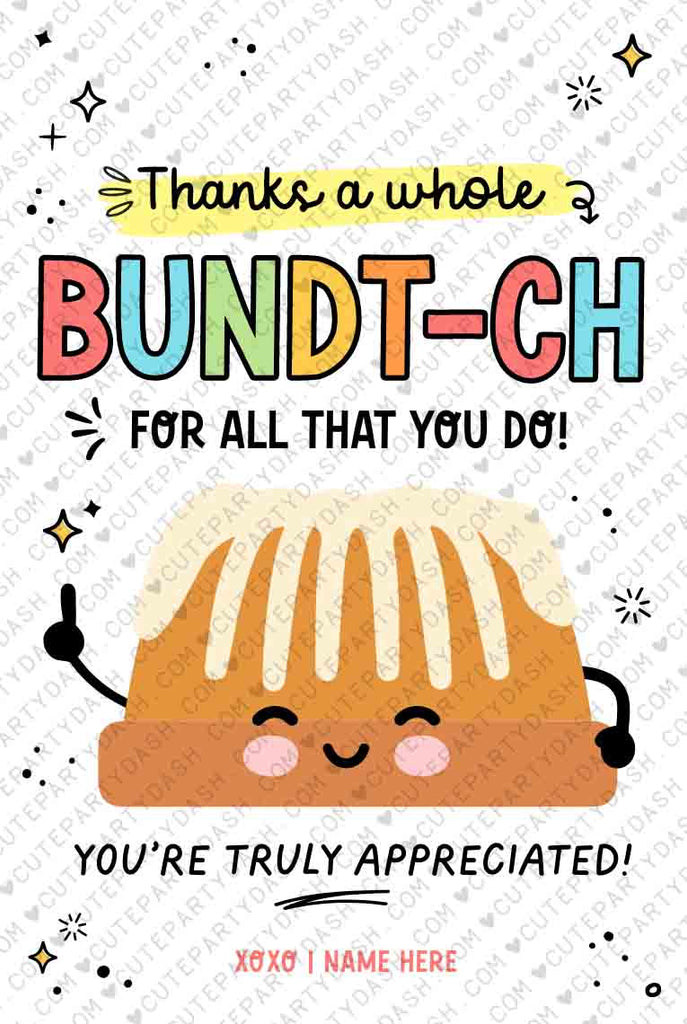 Thanks a Bundt-ch For All That You Do Bundt Cake Tag – Cute Party Dash