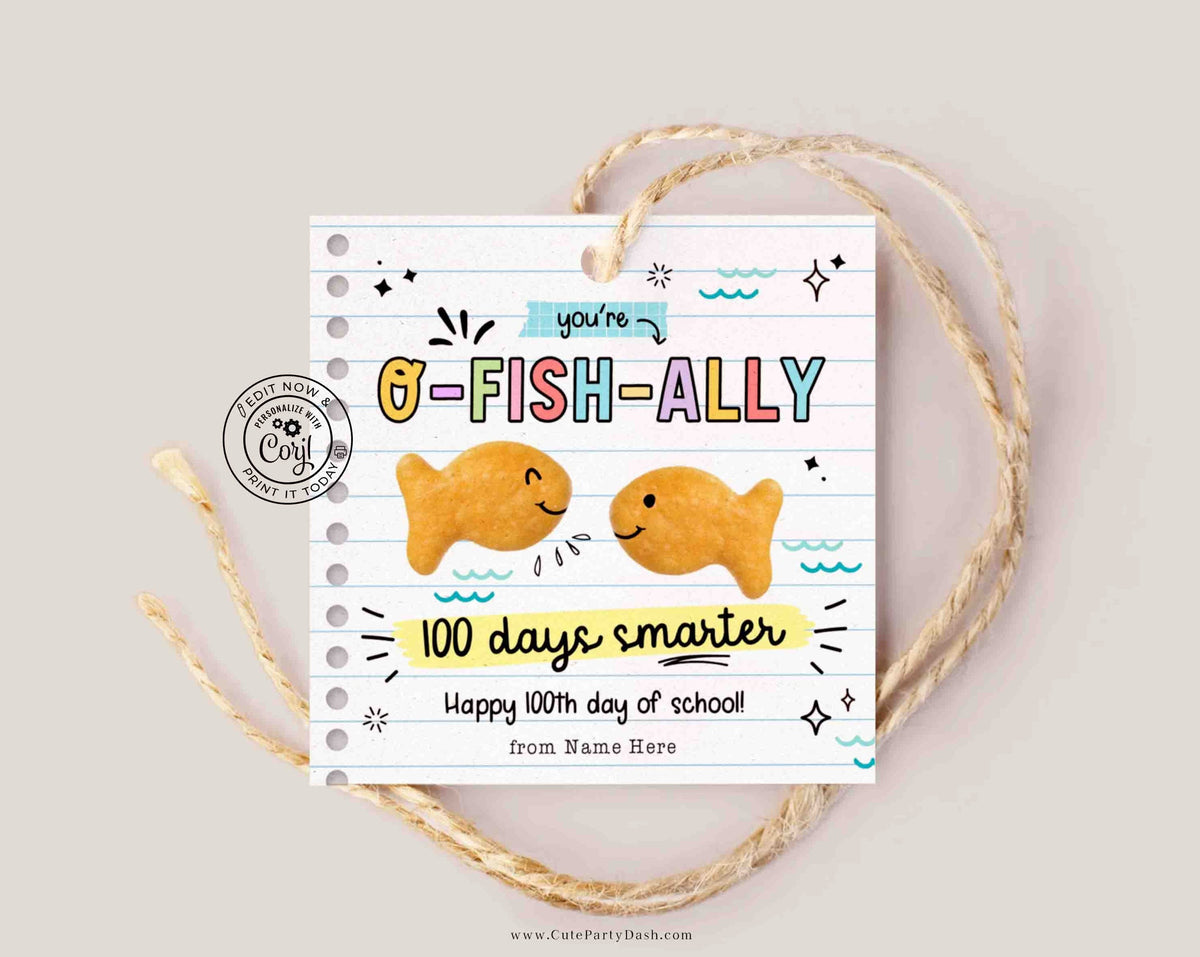 Editable 100th Day of School gift Tag Printable O-Fish-Ally Smarter Tag ...