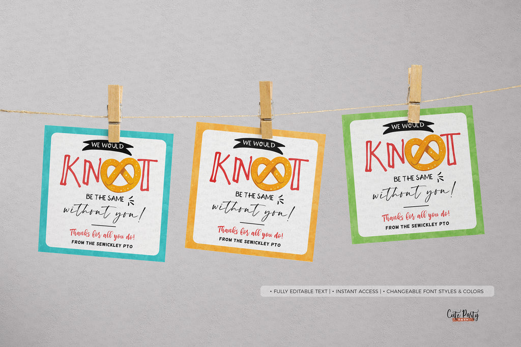 Pretzel We would KNOT be the same without you Gift Tag - Digital Downl ...