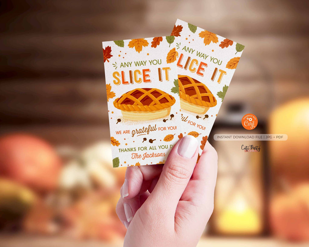 Anyway you slice it tags, Editable Thanksgiving Gift Tag, Grateful Pum ...